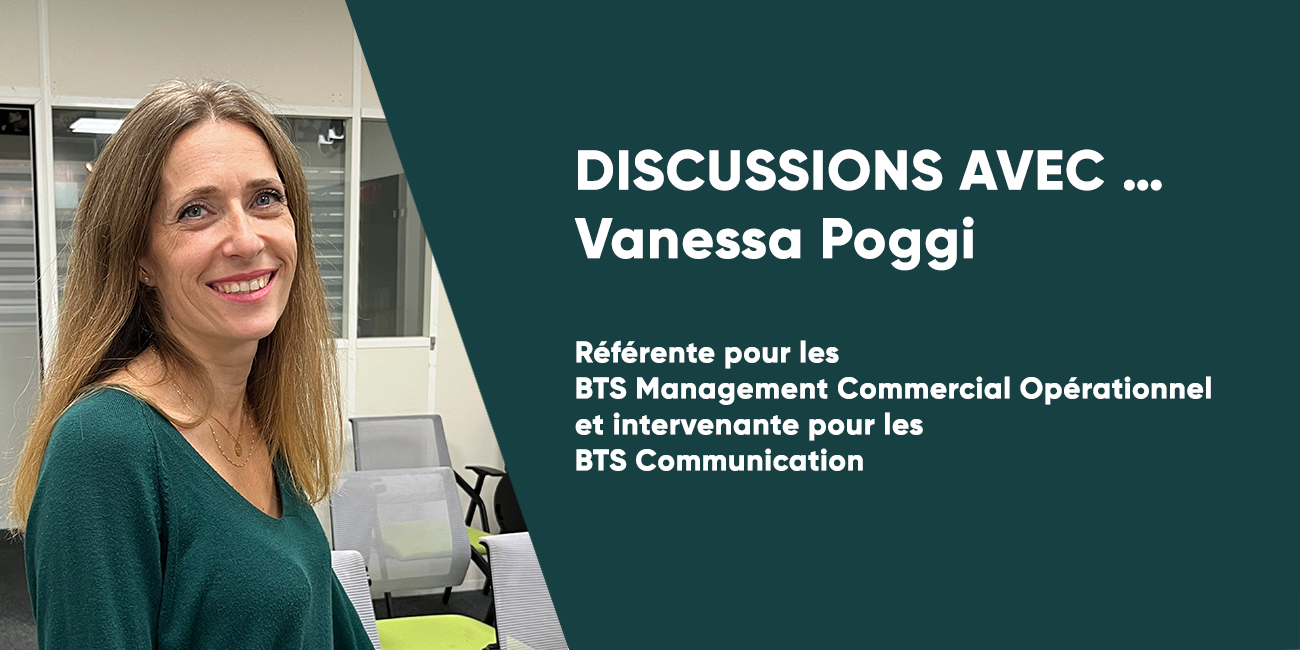 Discussions avec… Vanessa Poggi, Référente pour les BTS Management ...